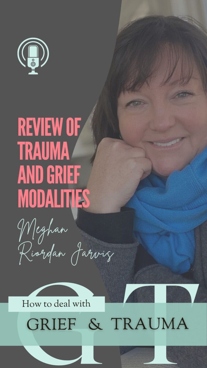49 Meghan R Jarvis Review of Trauma and Grief Modalities - Nathalie ...